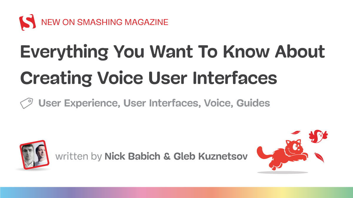 Everything You Want To Know About Creating Voice User Interfaces ...