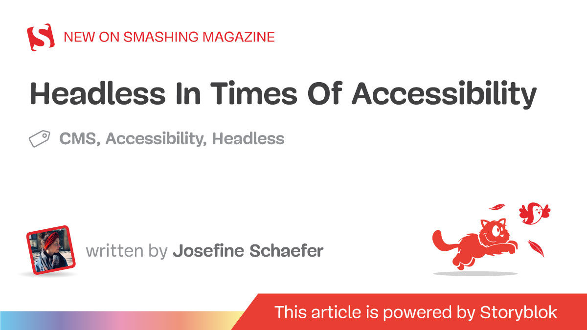 Headless In Times Of Accessibility — Smashing Magazine