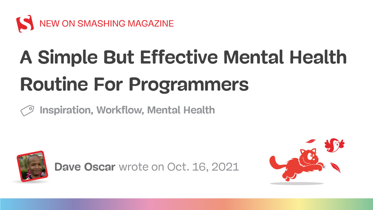 A Simple But Effective Mental Health Routine For Programmers — Smashing ...