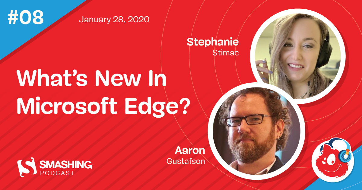 Smashing Podcast Episode 8 With Stephanie Stimac And Aaron Gustafson ...