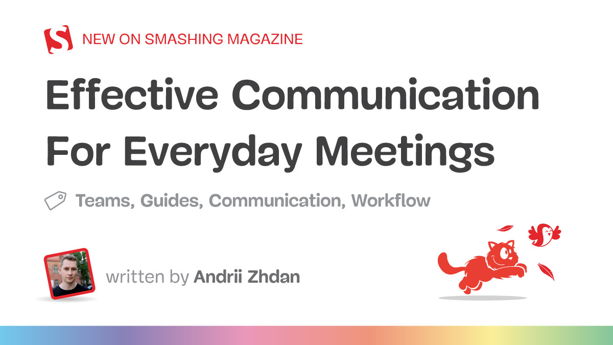 Effective Communication For Everyday Meetings — Smashing Magazine